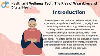 Health and Wellness Tech: The Rise of Wearables and Digital Health | PPTX