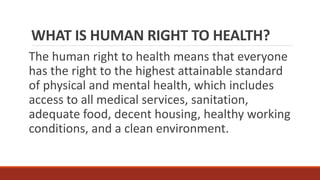 HEALTH AS A BASIC RIGHT FINAL.pptx | Children\'s Health | Healthy Living