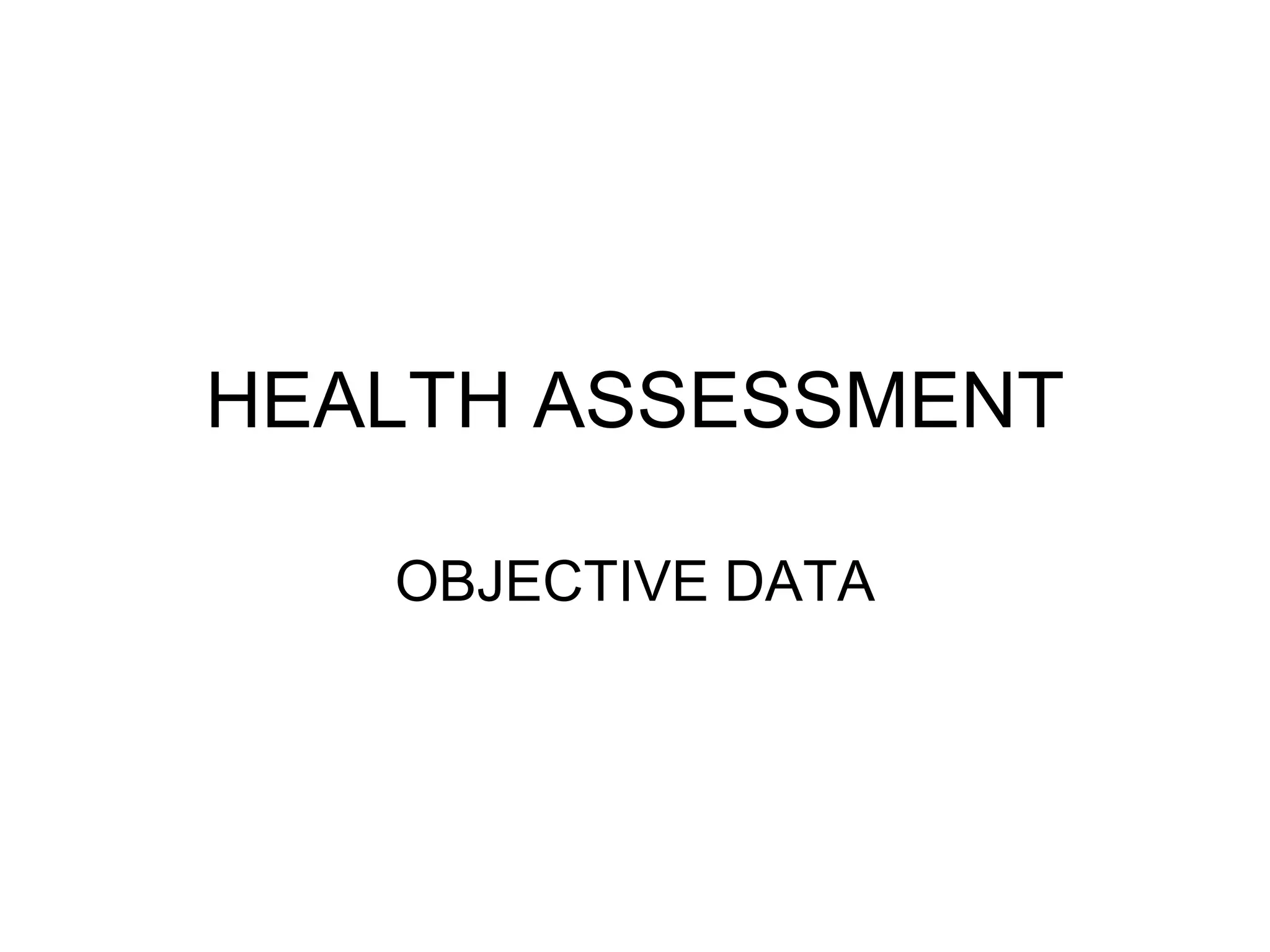 HEALTH ASSESSMENT.ppt
