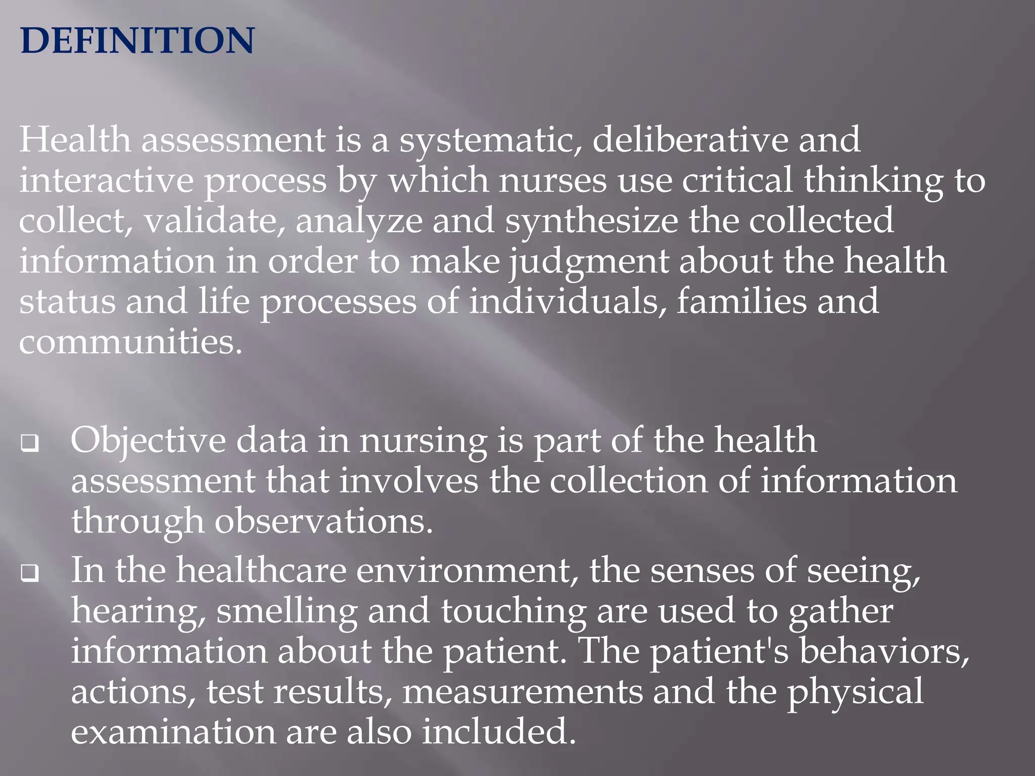 Physical Assessment including history taking and physical examination | PPT