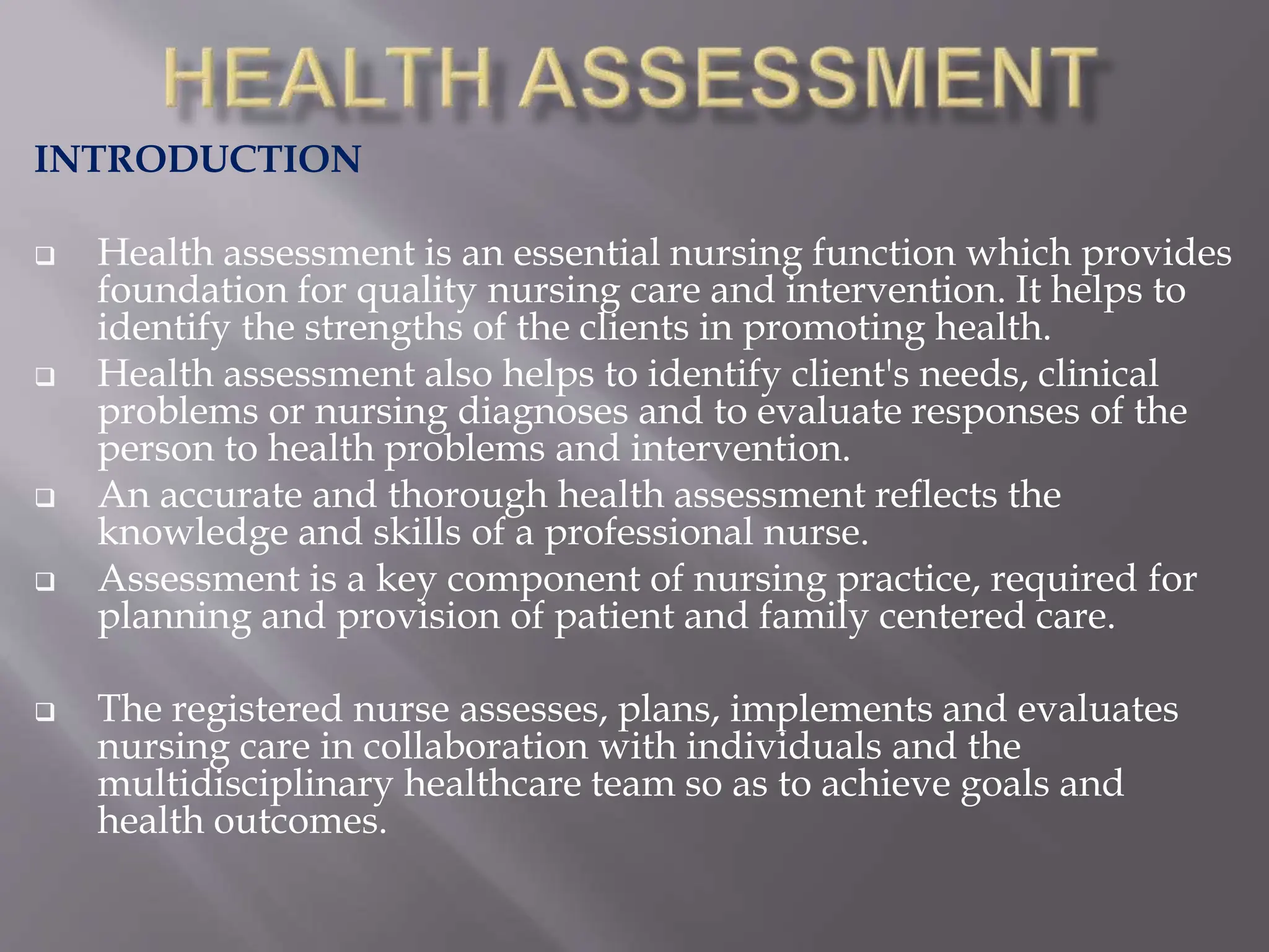 Physical Assessment including history taking and physical examination | PPT