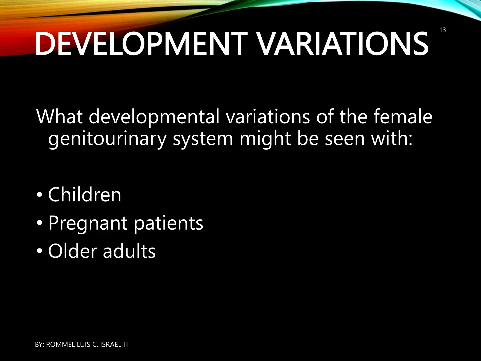 HEALTH ASSESSMENT- FEMALE & MALE GENITO-URINARY SYSTEM | PPT