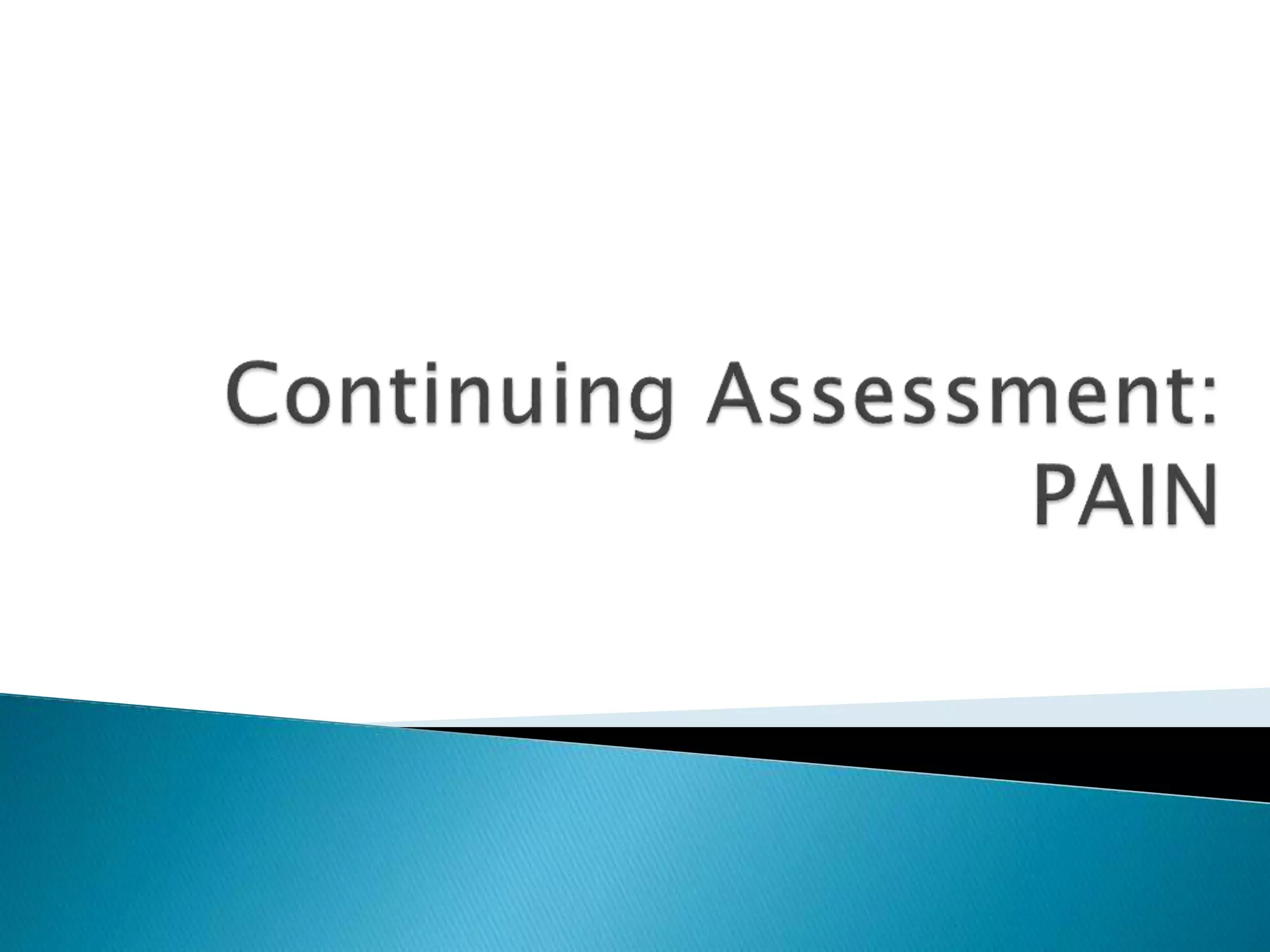 Pain Assessment | PPTX