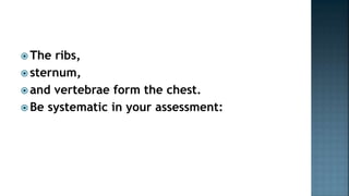 Health assessment on the chest and lungs examination | PPTX