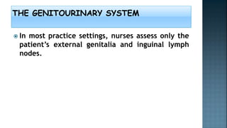 Health assessment on the genitourinary system both male and female ...