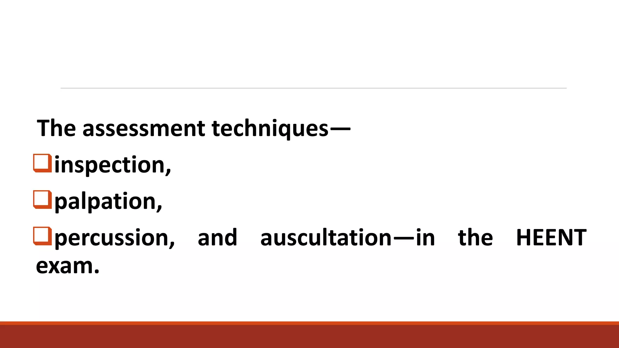 Health assessment on the head examination | PPTX