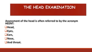 Health assessment on the head examination | PPTX