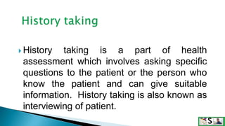 Health assessment part 1 history takiong in english | PPT
