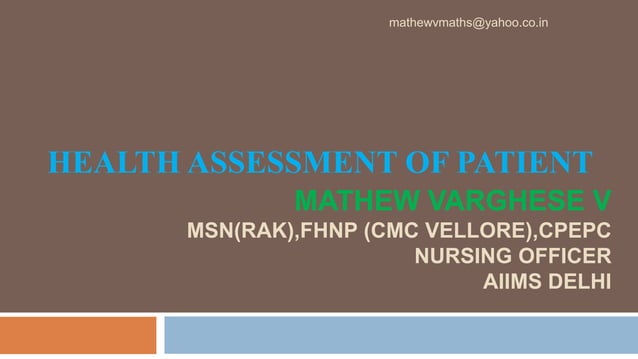 Health assessment of Patient ppt | PPTX | Medical Tests | Medical Health
