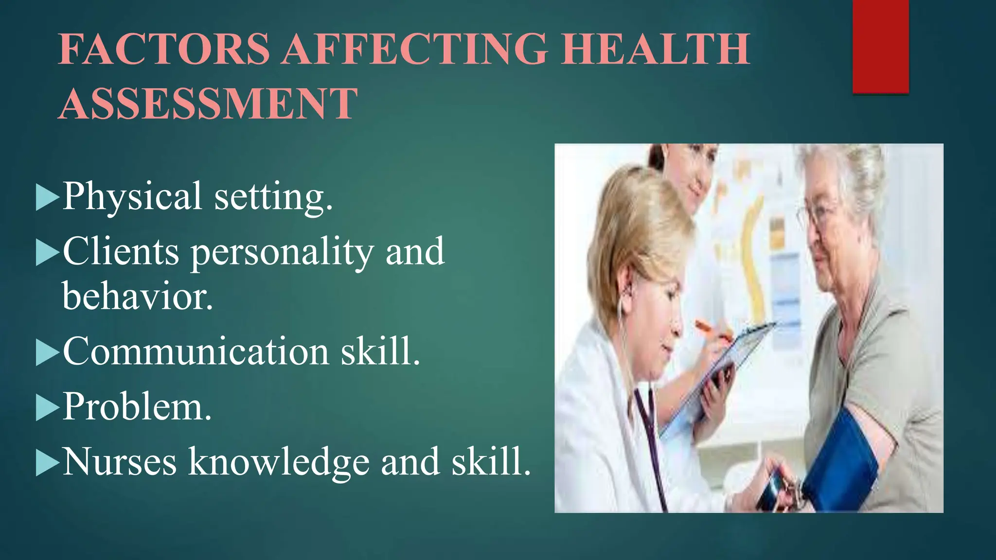 HEALTH ASSESSMENT TYPES,PURPOSES,PRINCIPLES | PPTX