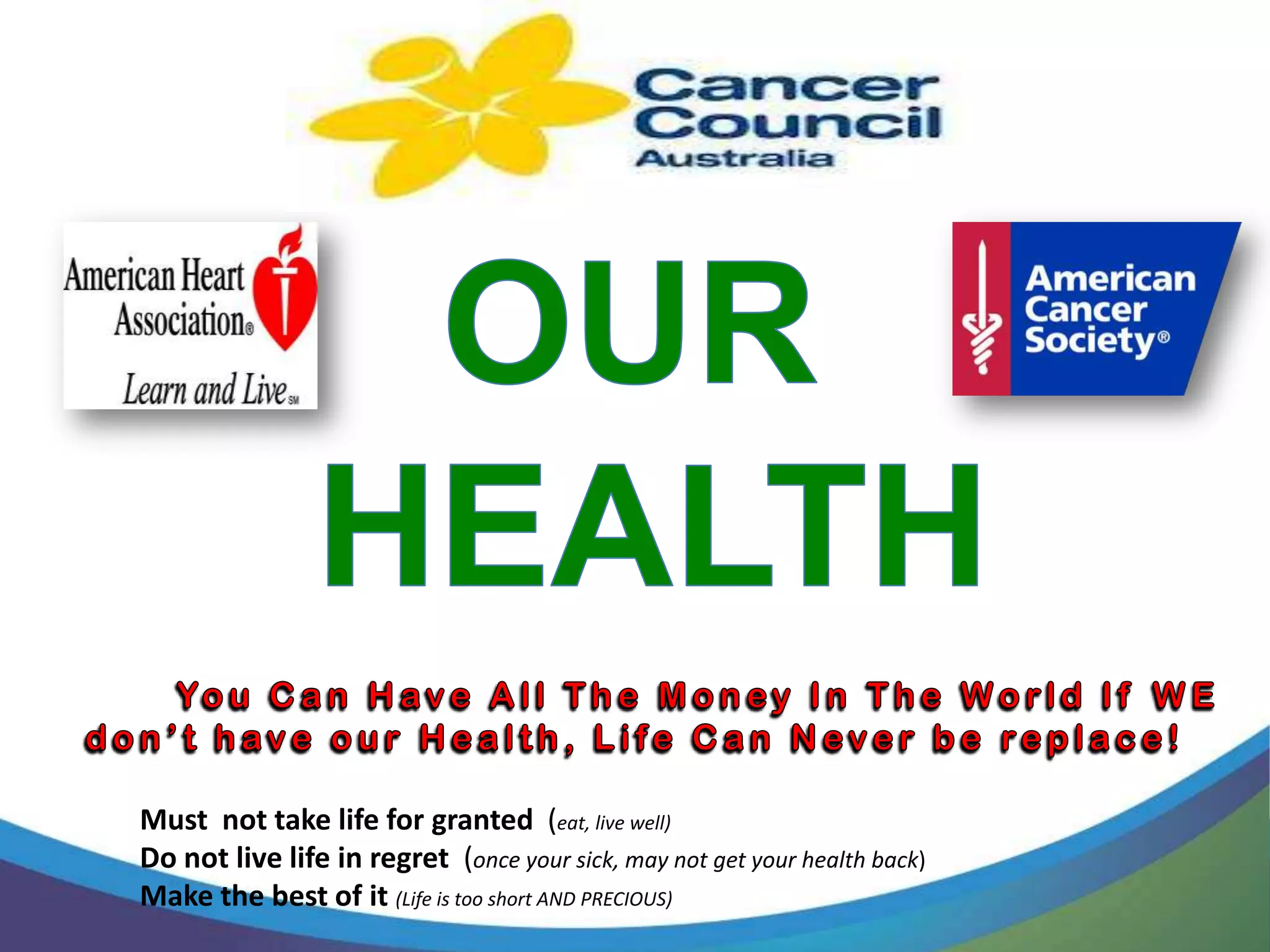 Health awareness | PPTX | Cancer | Diseases and Conditions