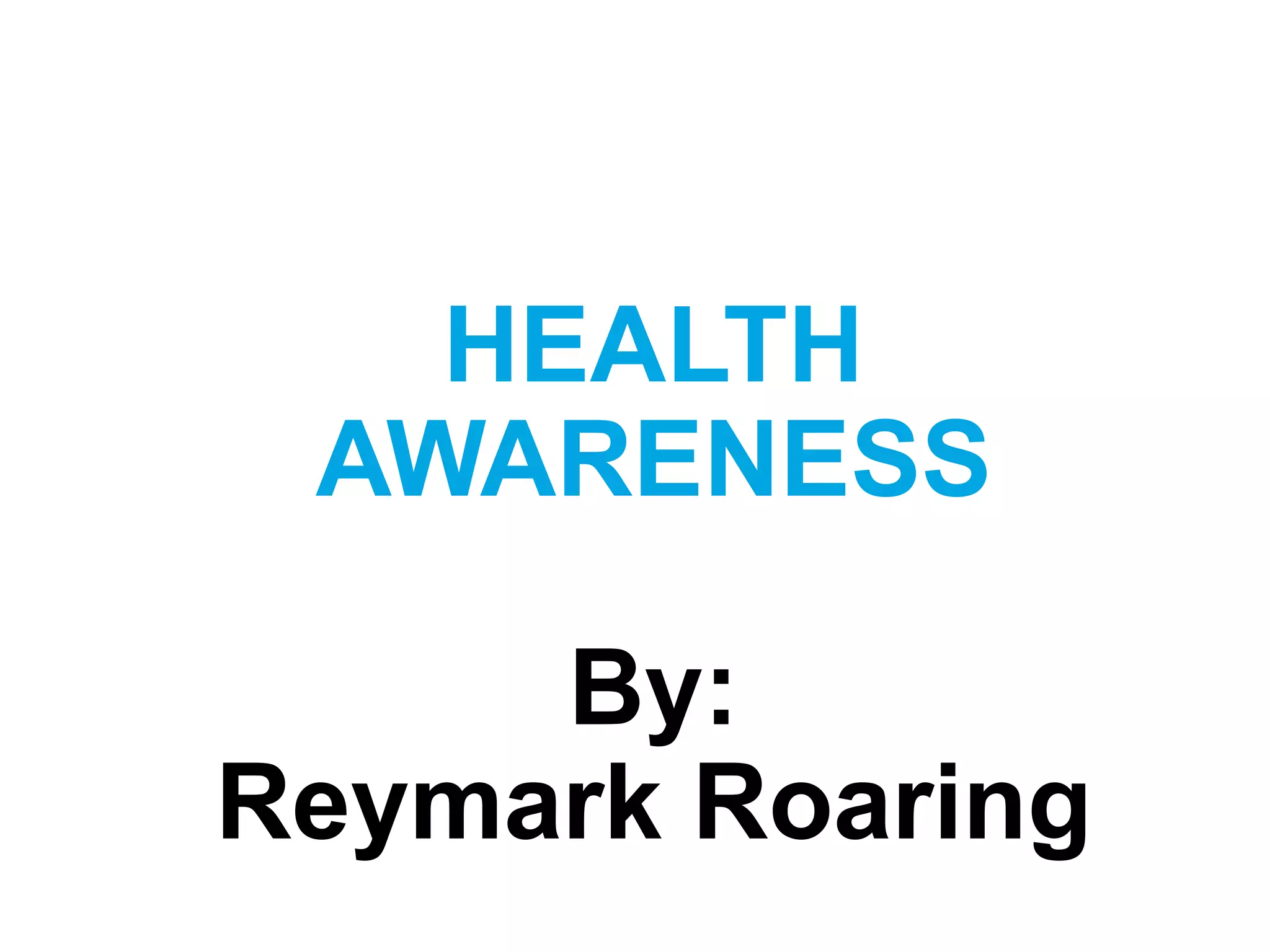 HEALTH AWARENESS (Video Presentation).pptx