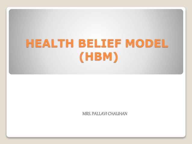 Health belief model | PPTX | Medical Health