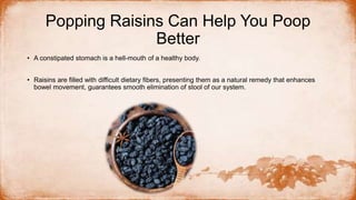 Most useful Health benefit of eating raisins | PPT