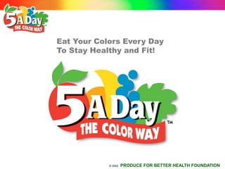 Health_Benefits__5_A_Day.ppt
