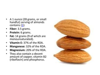 1. Health benefits of almond by allah dad khan | PPT
