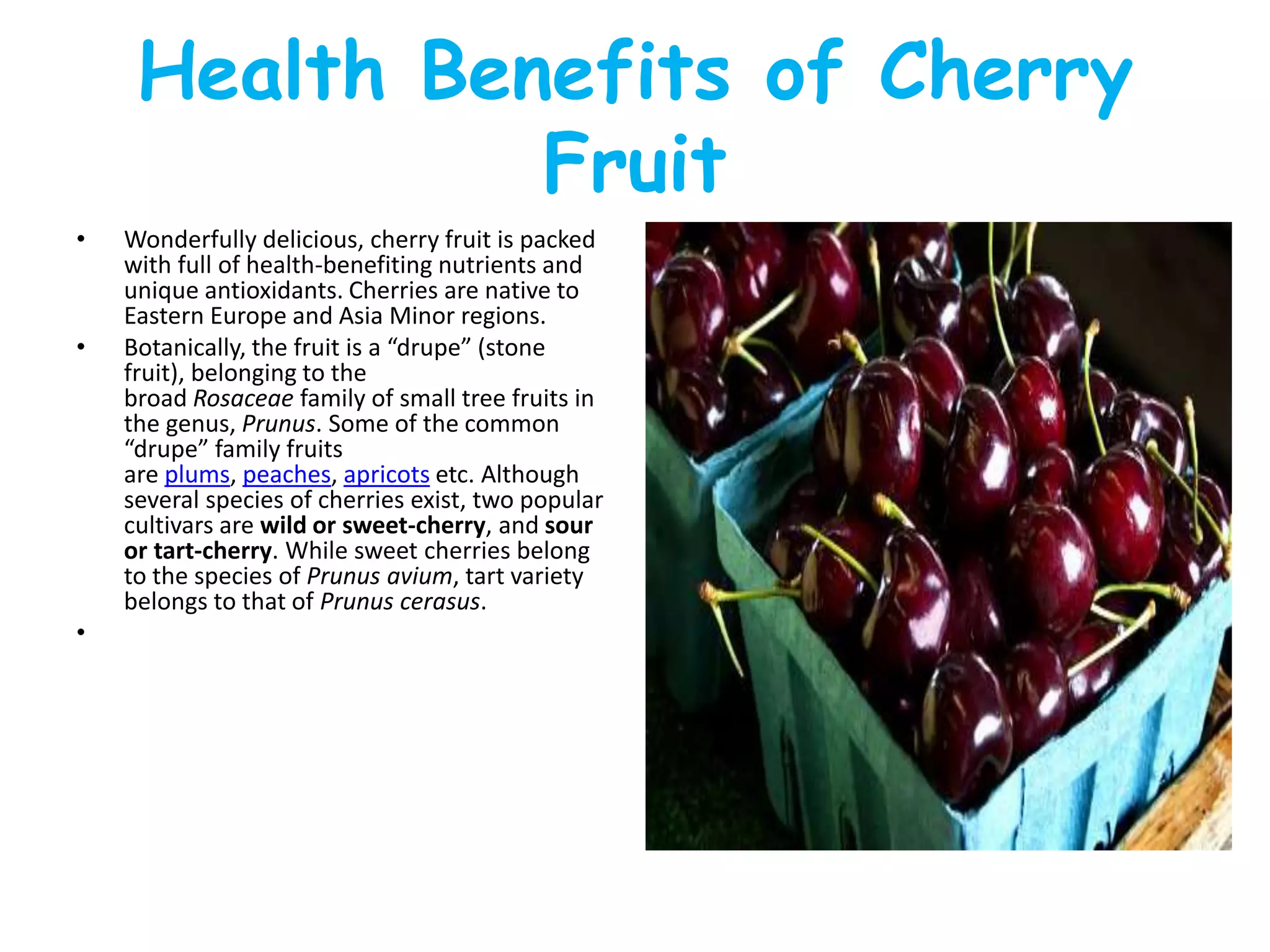 9.Health benefits of cherry fruit by Allah Dad Khan | PPTX