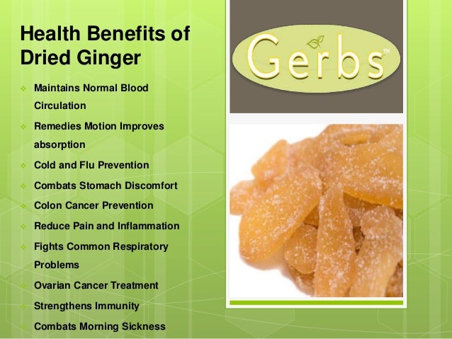 Health benefits of dried ginger