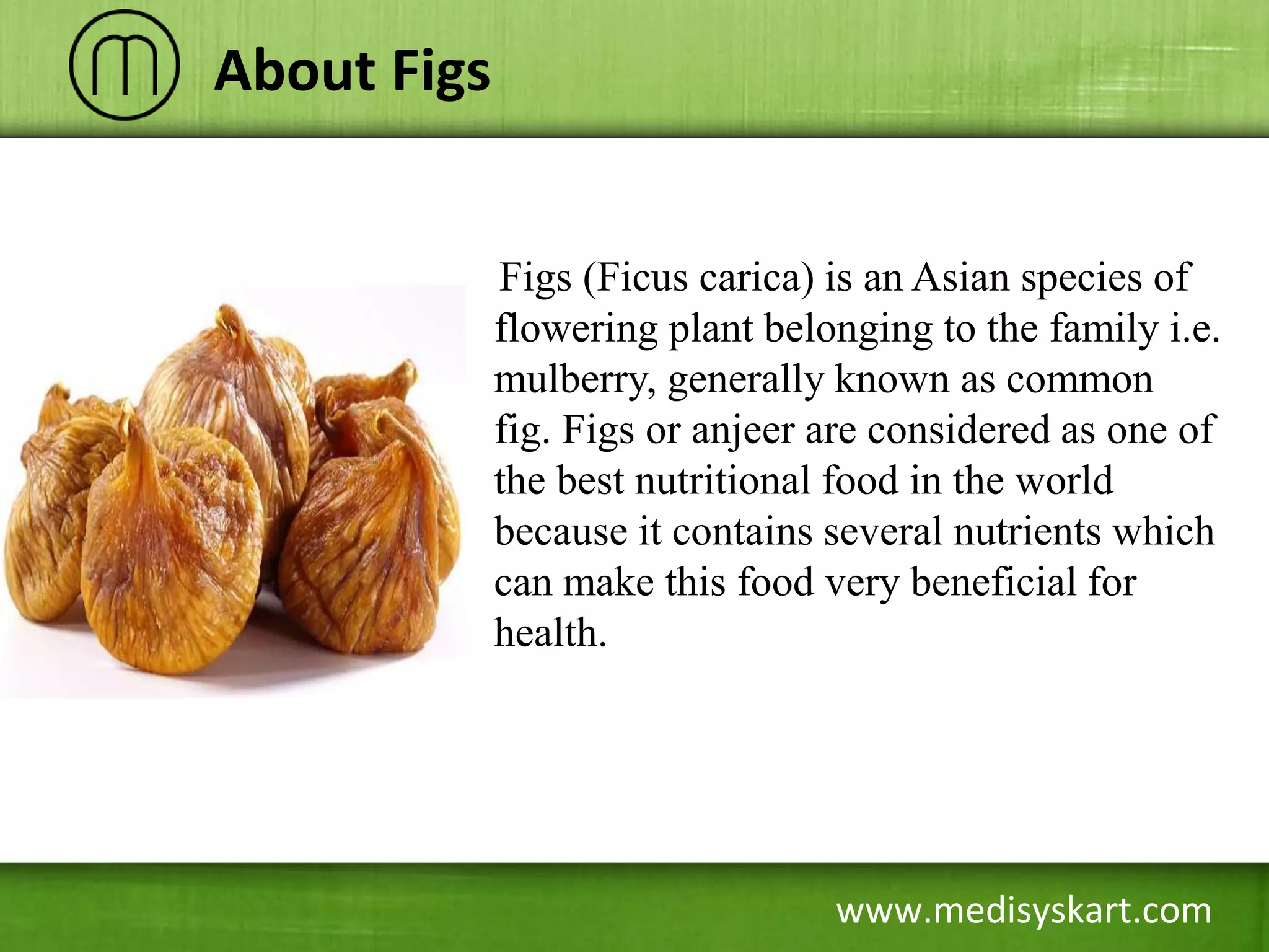 Health Benefits of Eating Figs | PPTX