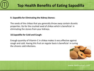 Health Benefits of Eating Sapodilla | PPTX