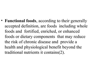 Health benefits of functional food | PPT