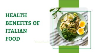 Health Benefits of Italian Food | PPTX