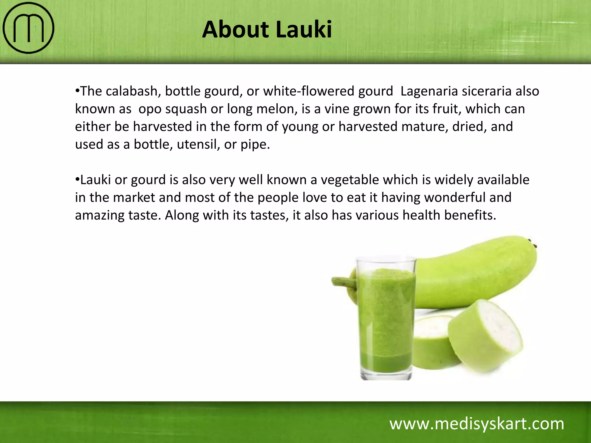 Health Benefits of Lauki Juice | PPTX