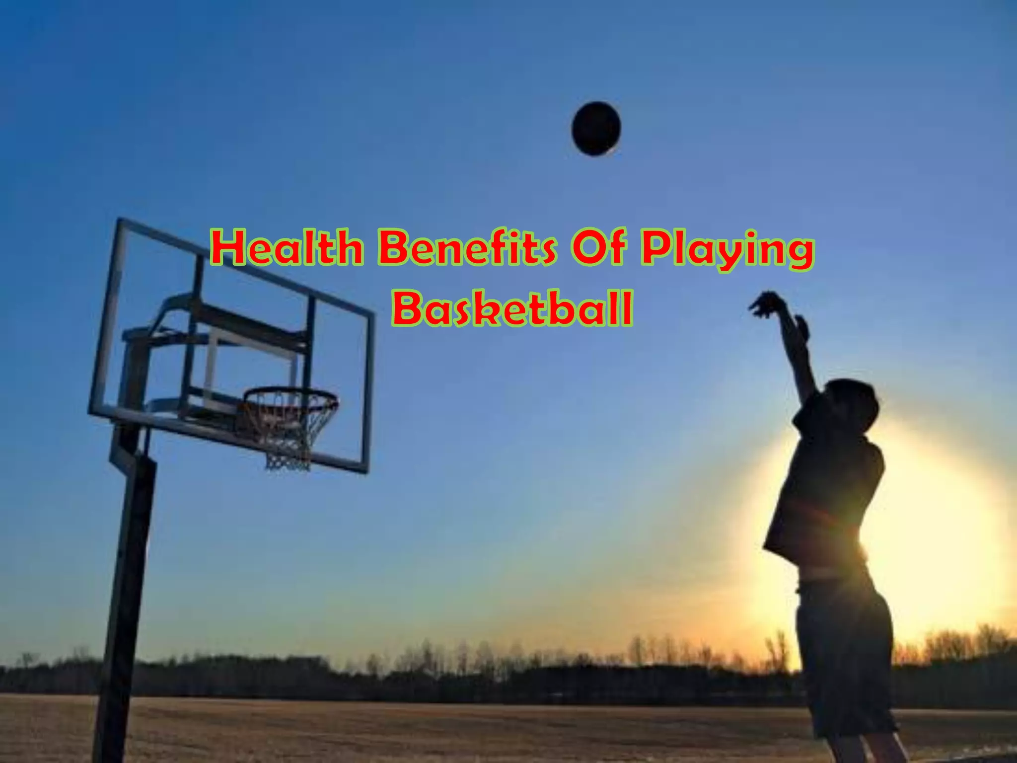 Health Benefits Of Playing Basketball | PDF