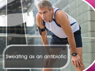 13 Surprising Health Benefits of Sweating | PPT