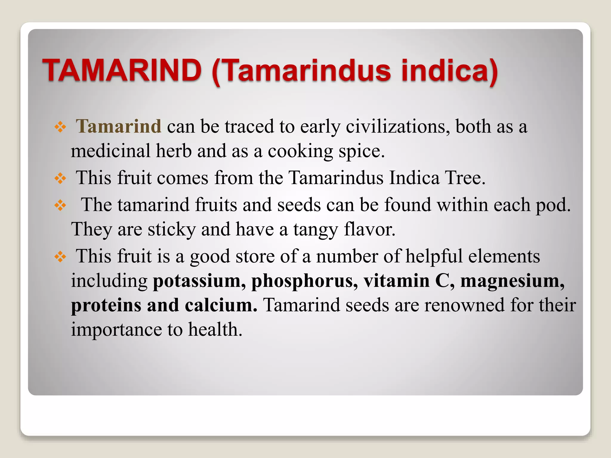 Health benefits of tamarind seeds | PPTX