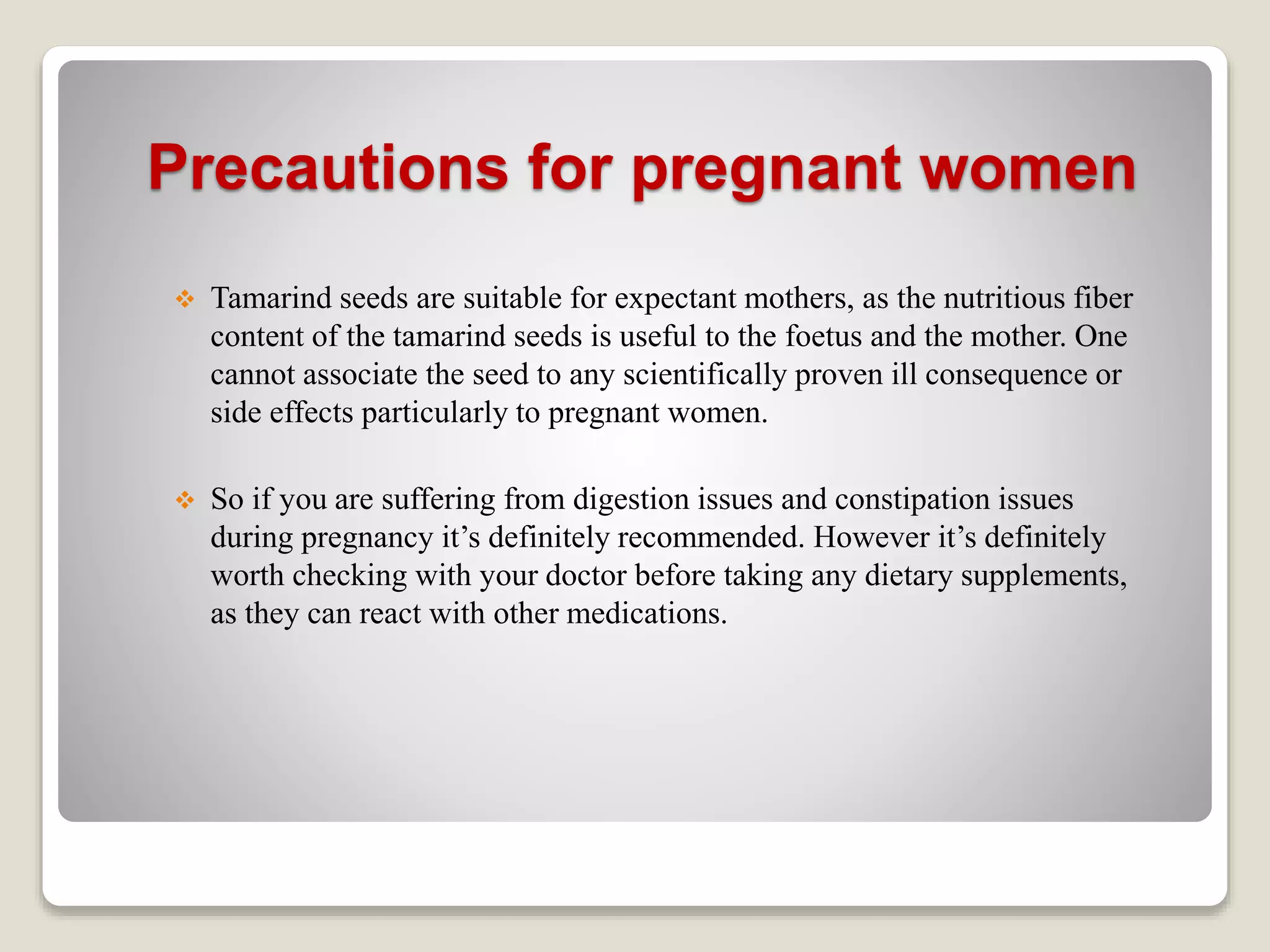 Health benefits of tamarind seeds | PPTX