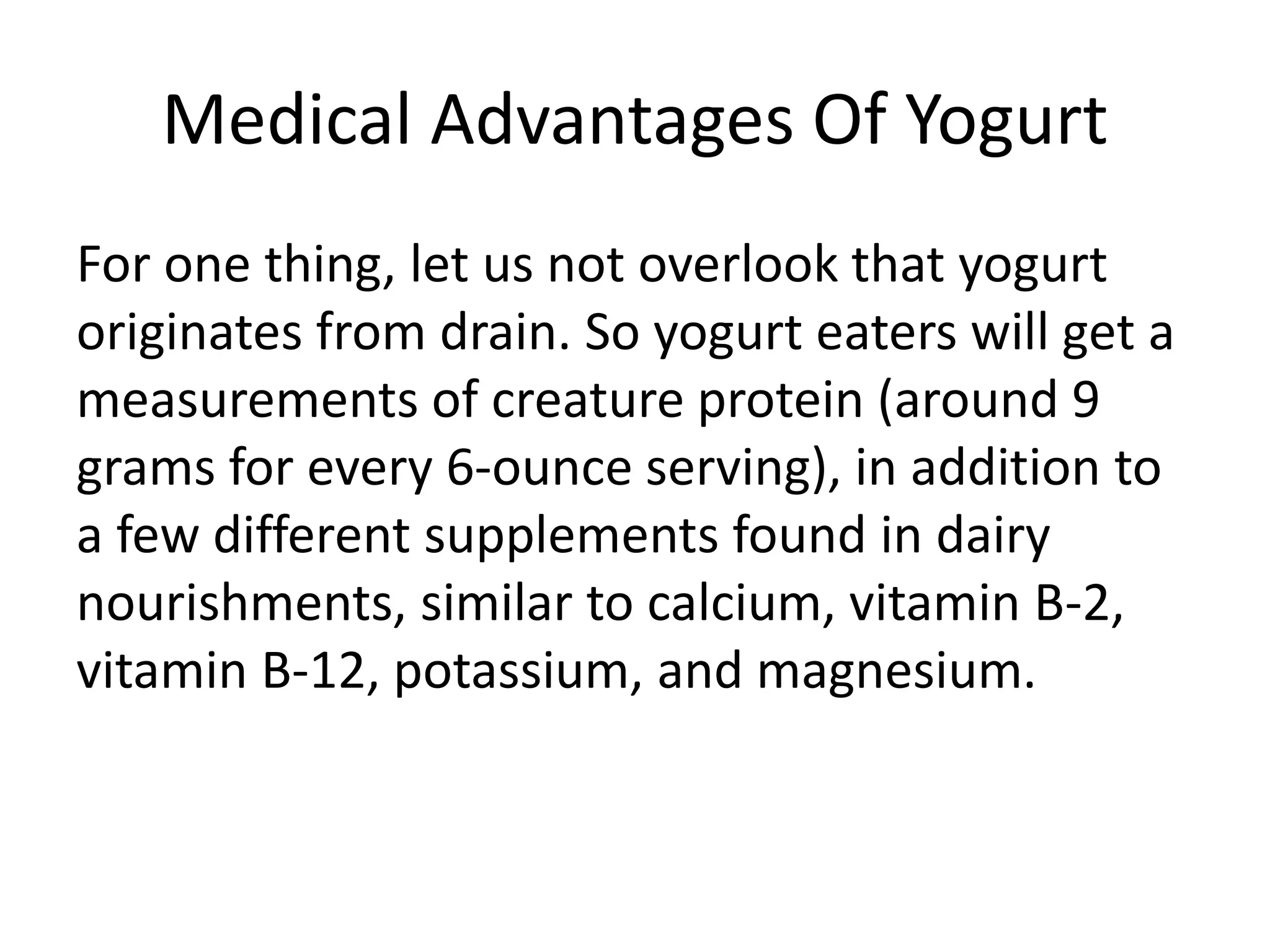 Health benefits of yogurt | PPTX