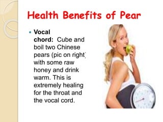 30.Health benefits of pear fruit By Allah Dad khan | PPT