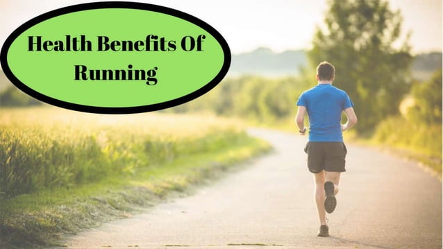 Health Benefits Of Running | PPT
