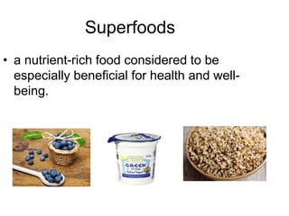 Health and Superfoods | PPT