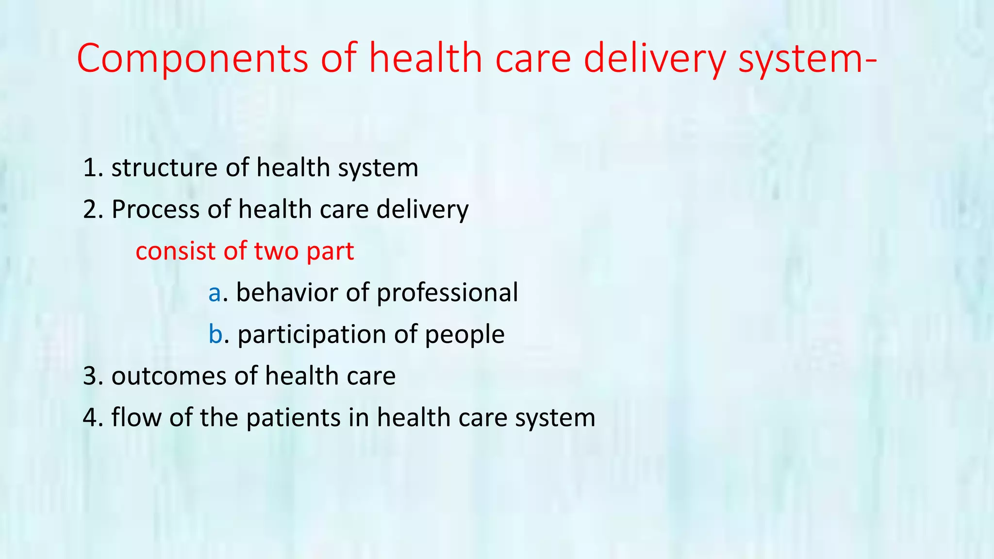 Health care Delivery System in India | PPTX