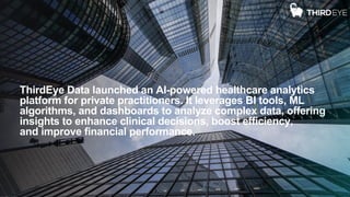 Healthcare Analytics Platform for Private Practicing Professionals | PDF