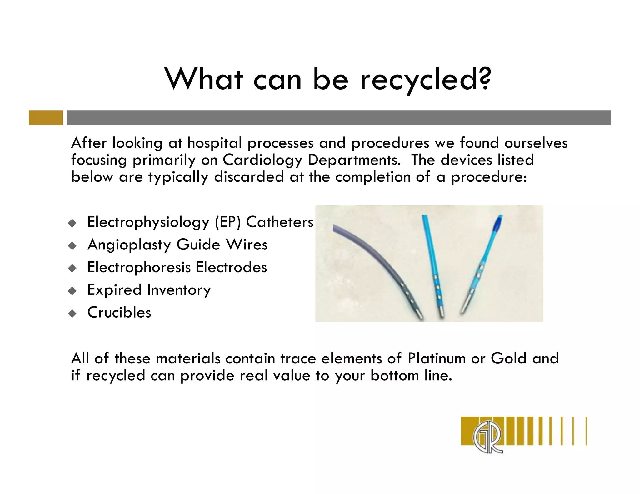 Healthcare: Medical Device Precious Metals Recycling Program | PPT