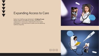 Unlocking the Transformative Power of Healthcare App Development | PPT