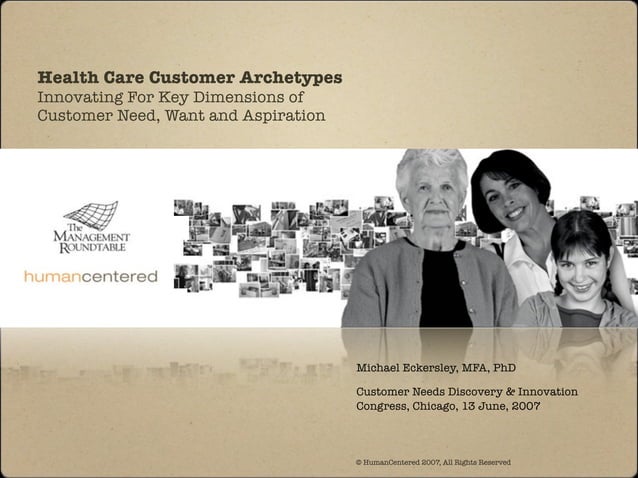 Health Care Customer Archetypes Innovating For Key Dimensions of ...