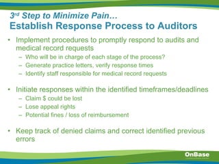 Seven steps to minimize the pain of healthcare audits, including RACs | PPT
