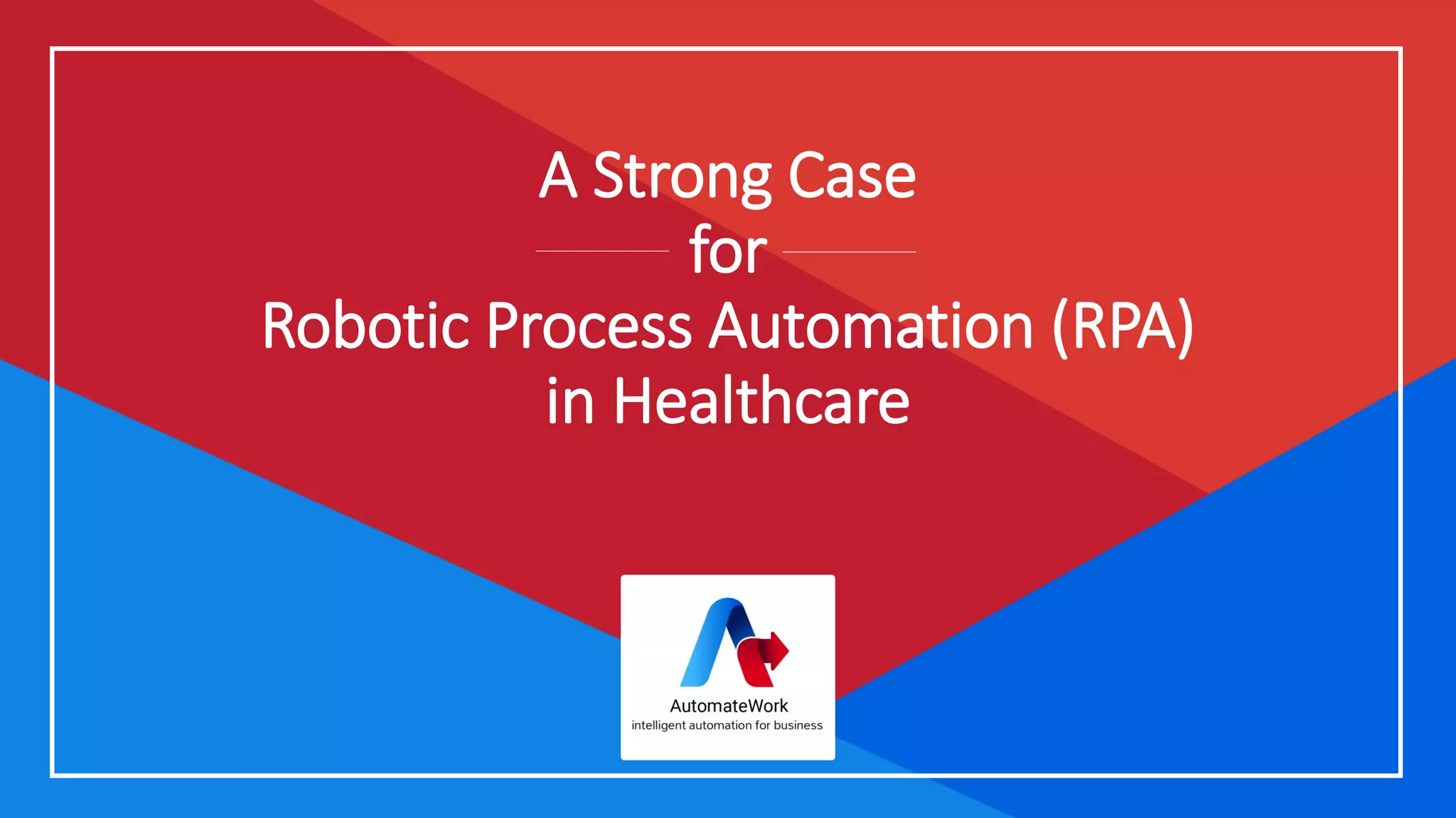 Robotic Process Automation In Healthcare Pdf