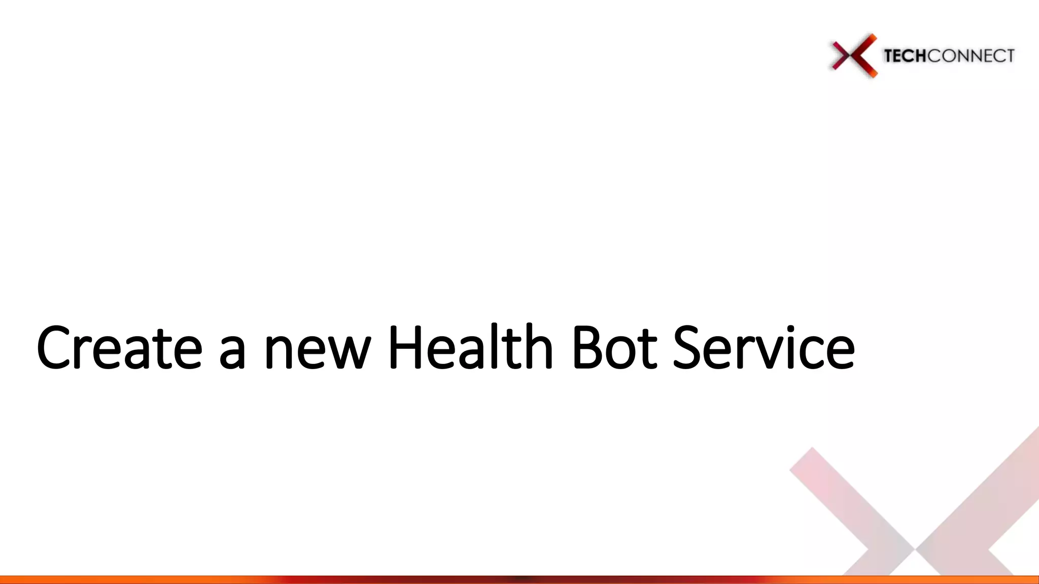 Microsoft Healthcare Bot | PPTX