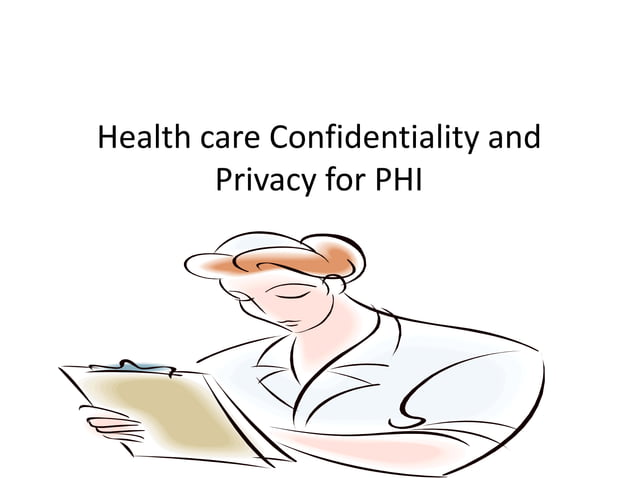 Health care confidentiality and privacy | PPT