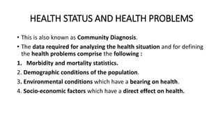 Health care delivery, Health status, Health Problem | PPTX