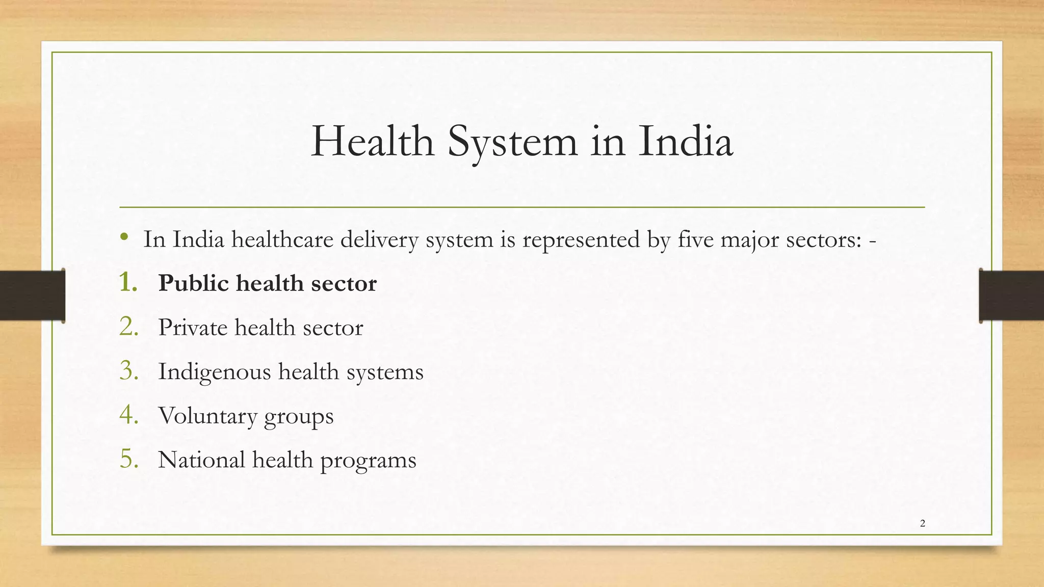Healthcare delivery - State level | PPTX