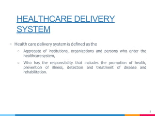 Healthcare delivery system | PPTX