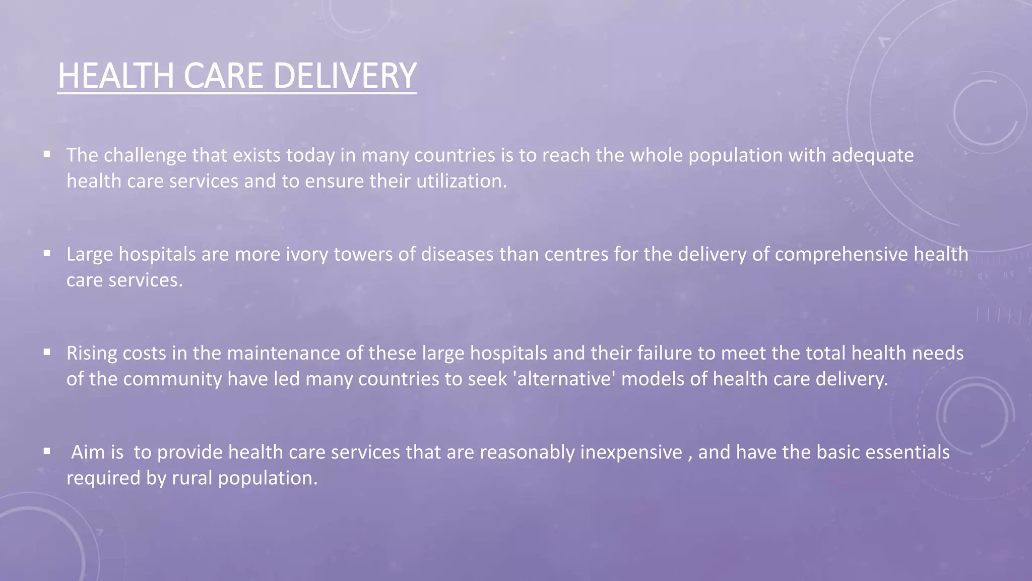 Health care delivery system | PPTX