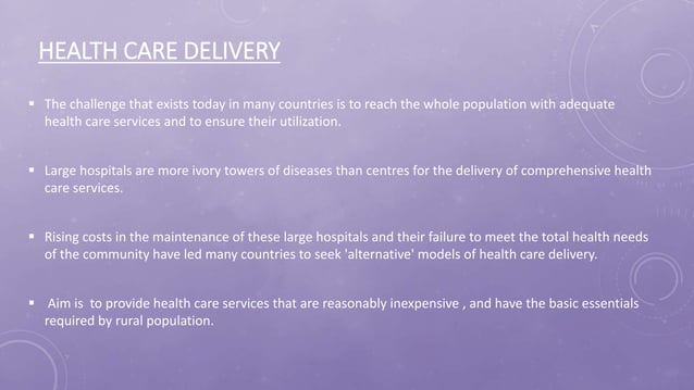 Health care delivery system | PPTX | Healthcare Industry | Industries