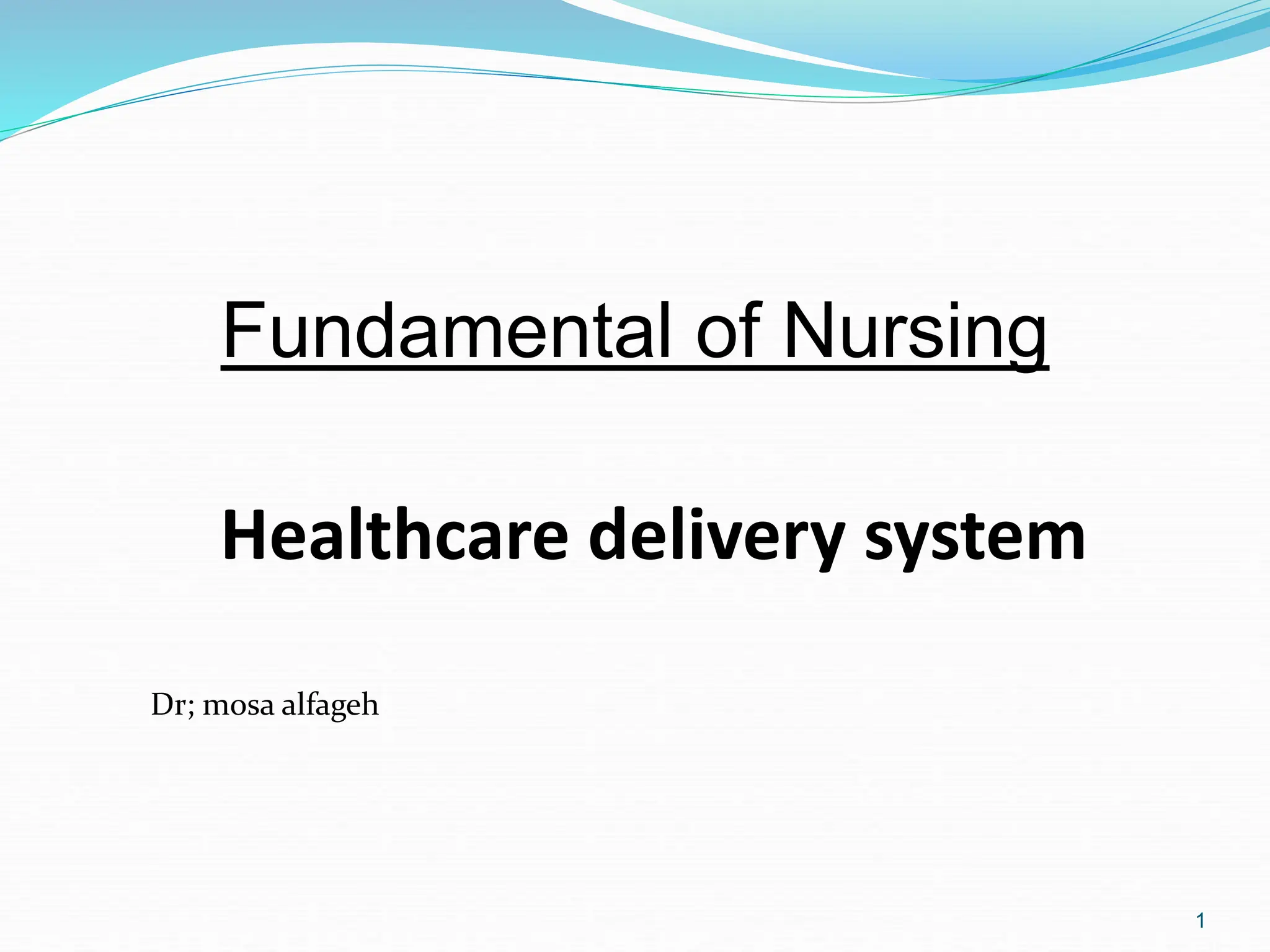 healthcare delivery system.ppt